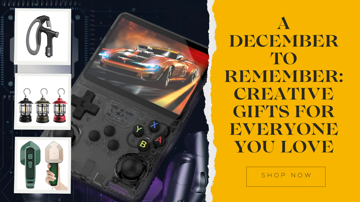 A December to remember: Creative gifts for everyone you love